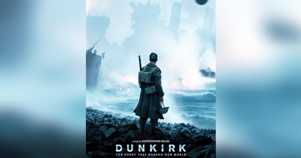 Dunkirk is here