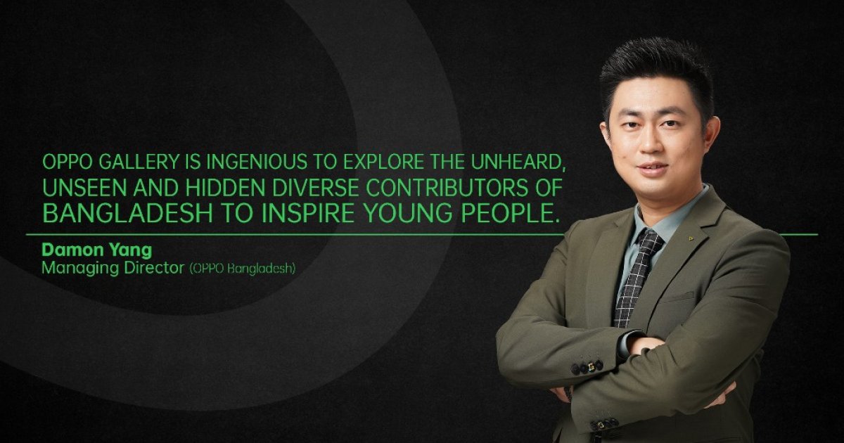 'OPPO Gallery inspiring youths to showcase hidden Bangladeshi gems'