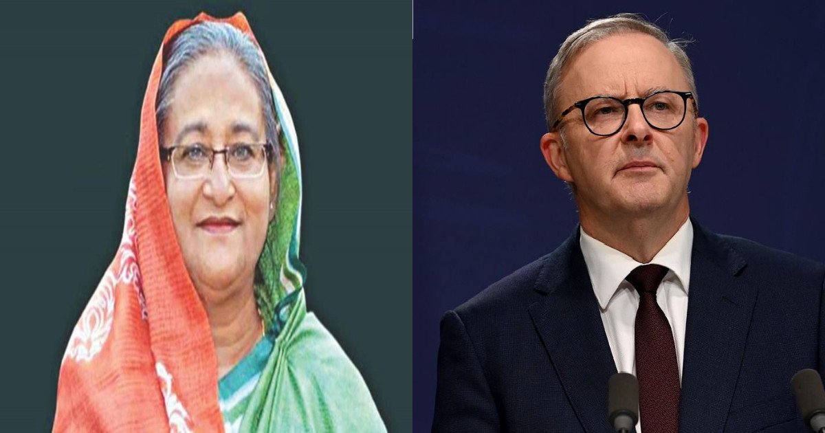 PM Hasina greets Australian Labor Party leader Albanese on his party’s ...