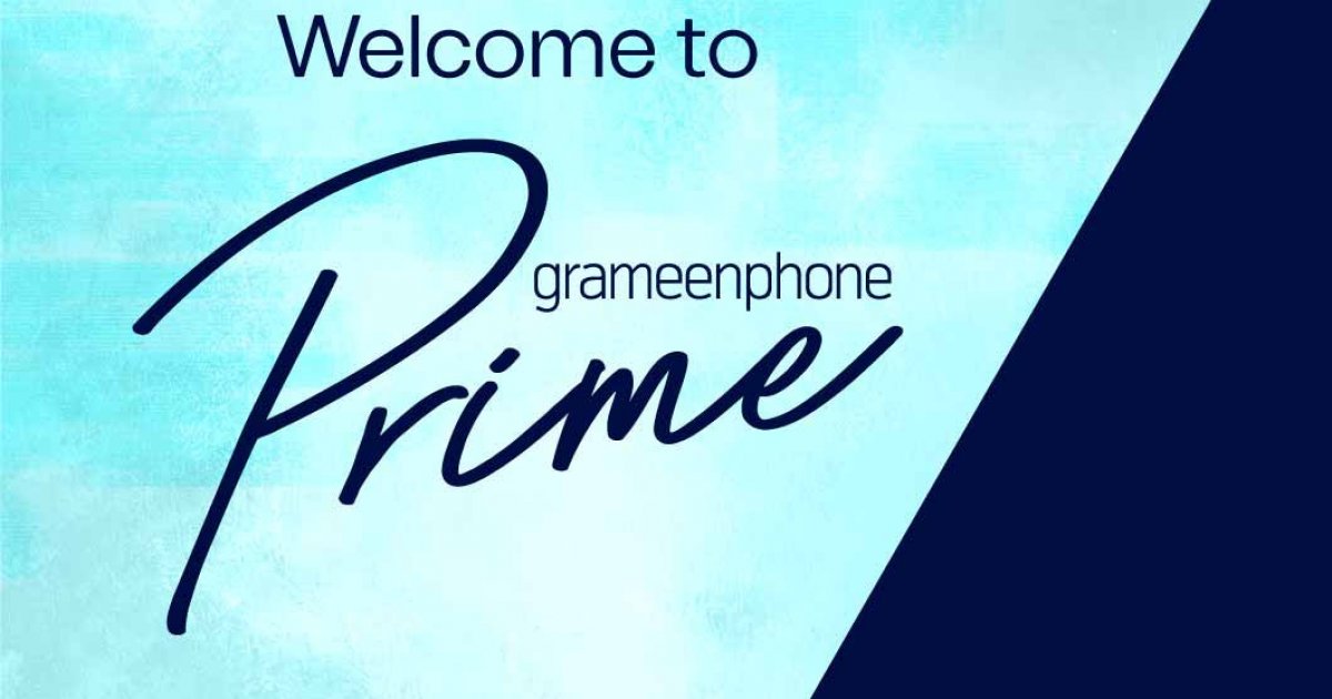Grameenphone Prime offers its customers a limitless digital lifestyle