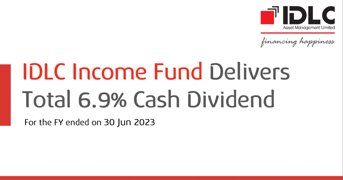 IDLC Income Fund continues to deliver consistent dividends, returns