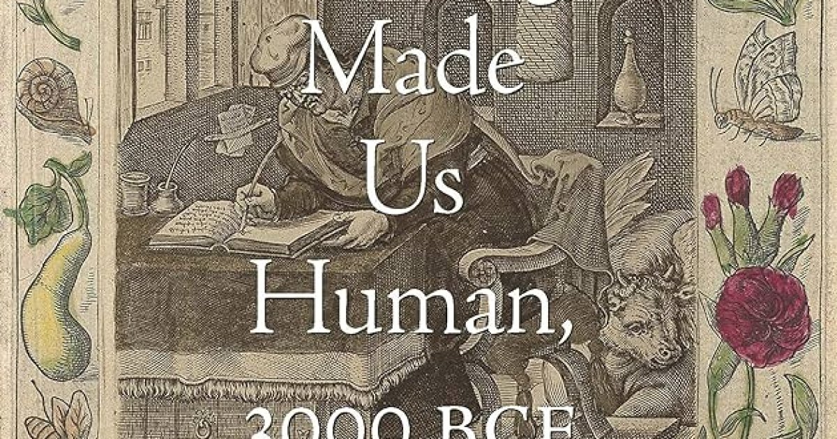 How writing ‘made us human’ -- a review