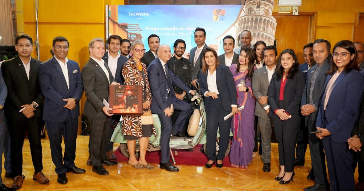 The Westin Dhaka unveils new menu at Prego, its signature Italian ...