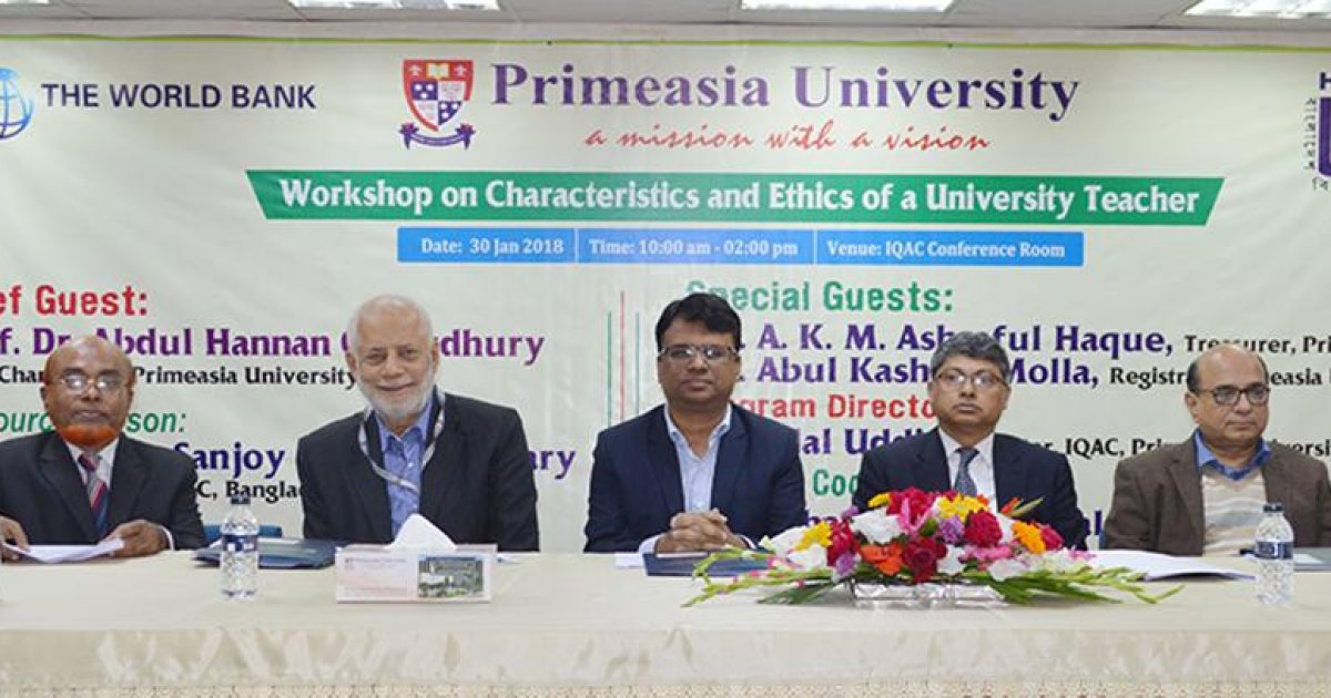 Primeasia University organizes workshop on ‘Characteristics and Ethics ...
