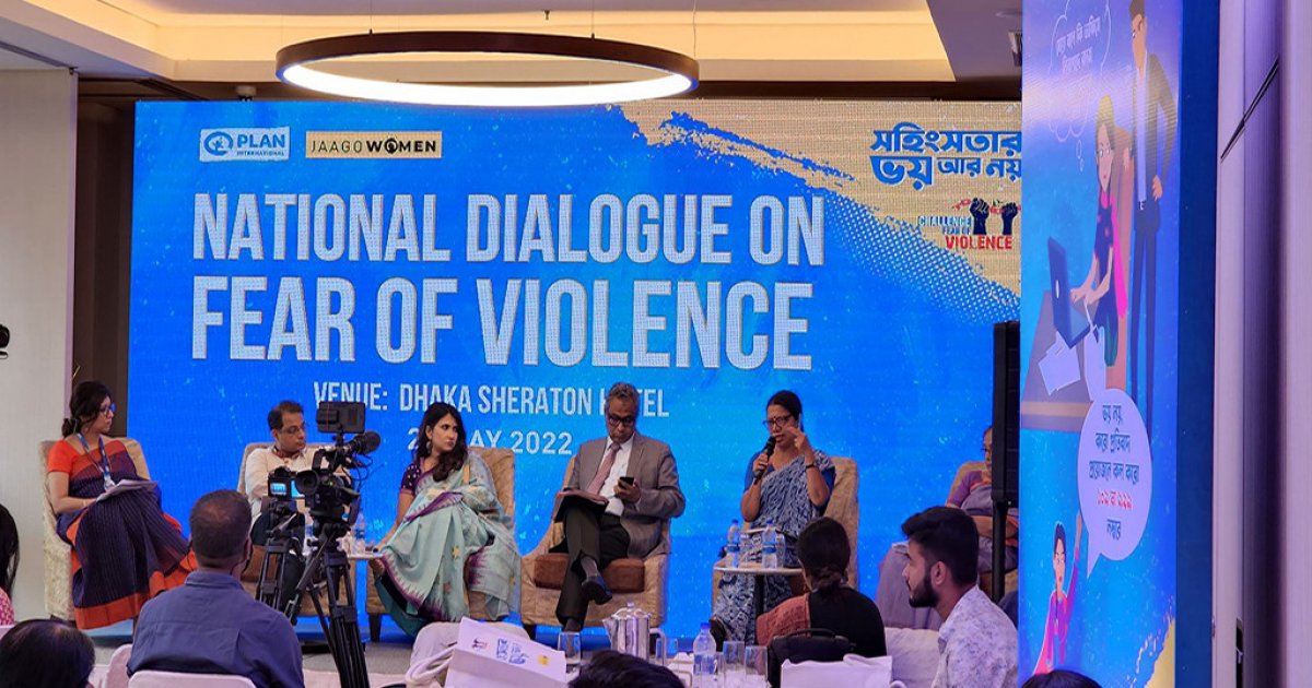 JAAGO, Plan International host dialogue on ‘Challenging Fear of Violence’