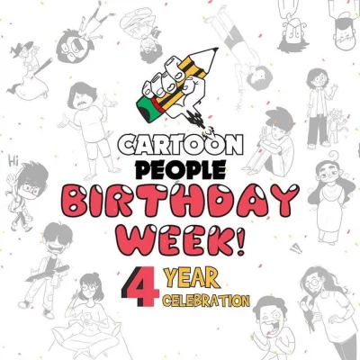 Cartoon People’s week long birthday celebration